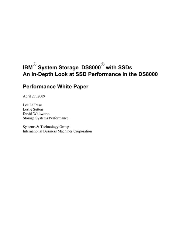 IBM System Storage DS8000 with SSDs An In-Depth Look at SSD Performance in the DS8000 | PDF
