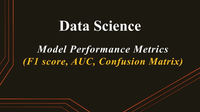 Model Evaluation Matrix Confusion Matrix F1 Score Roc Curve Auc