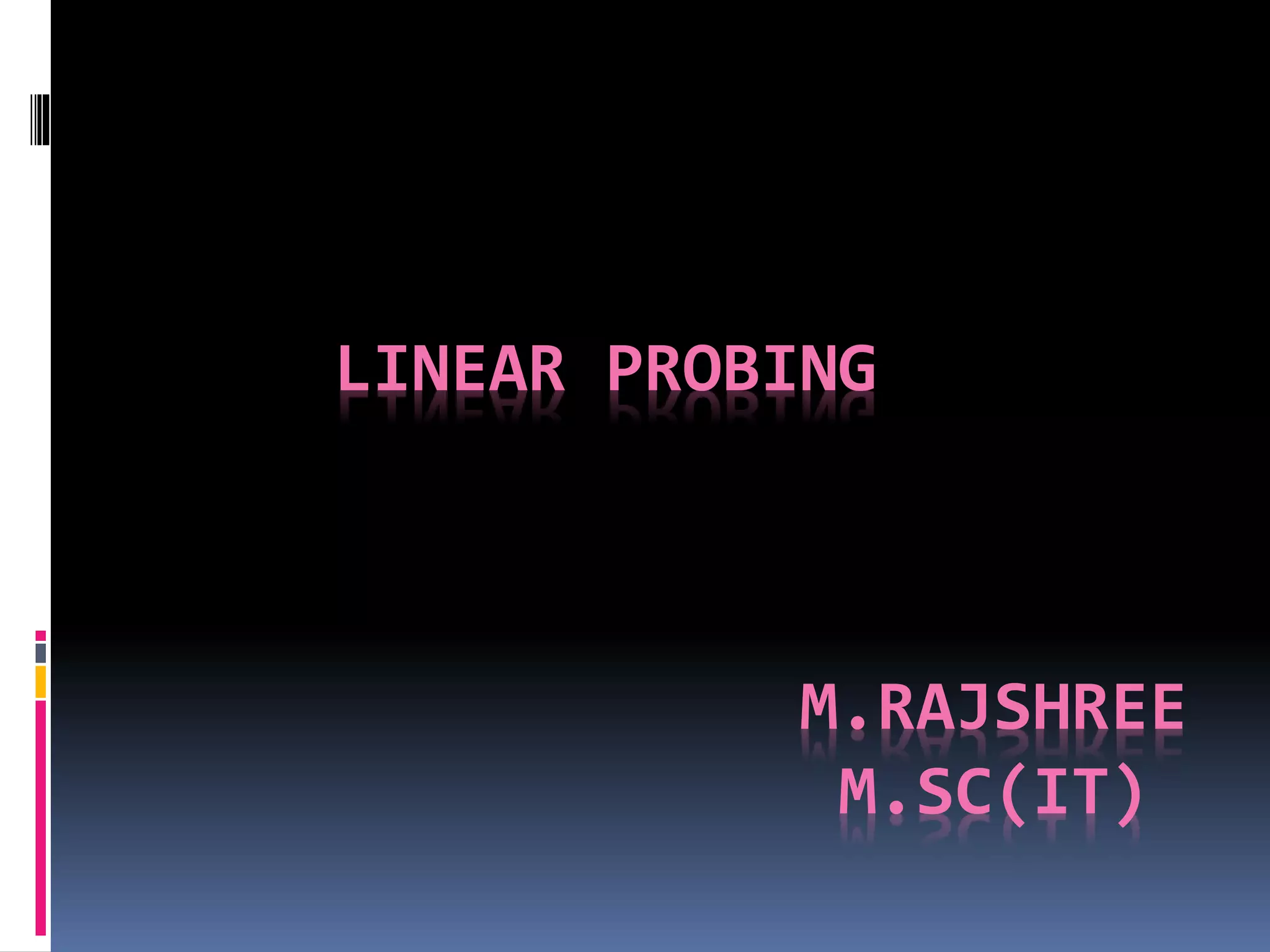 linear probing | PPTX