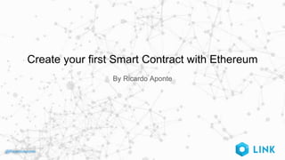 Create your first Smart Contract with Solidity | PPT