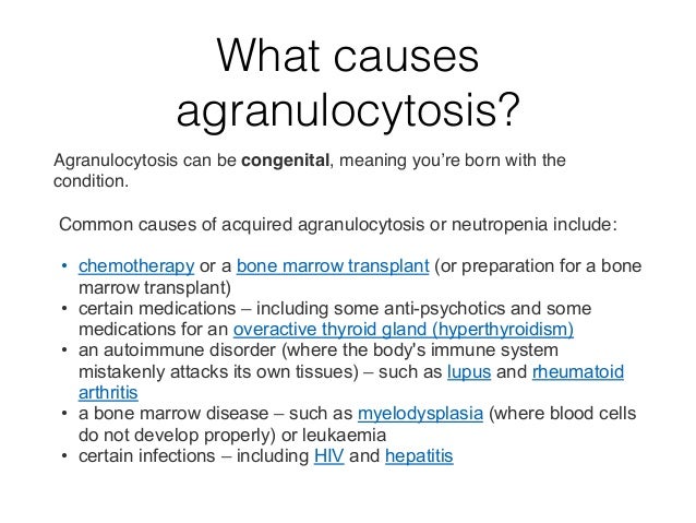 Agranulocytosis