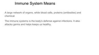 Inmune system overview , a overview of the IS | PPTX