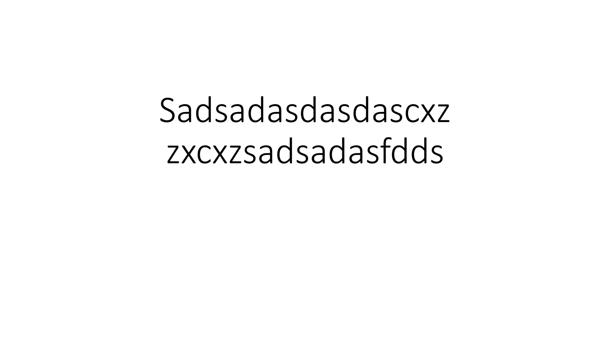 dsadsadsadassfasfadsadsaddas1321312.pptx