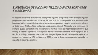 Incompatibilidad Hardware y Software | PPTX