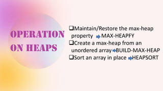 Heaps & its operation -Max Heap, Min Heap | PPTX