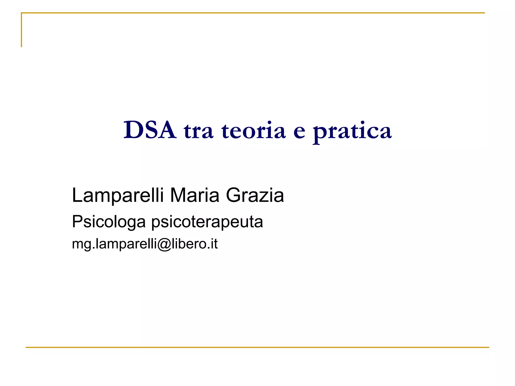 Dsa tra teoria_e_pratica v | PPT | Brain and Nervous System Disorders ...