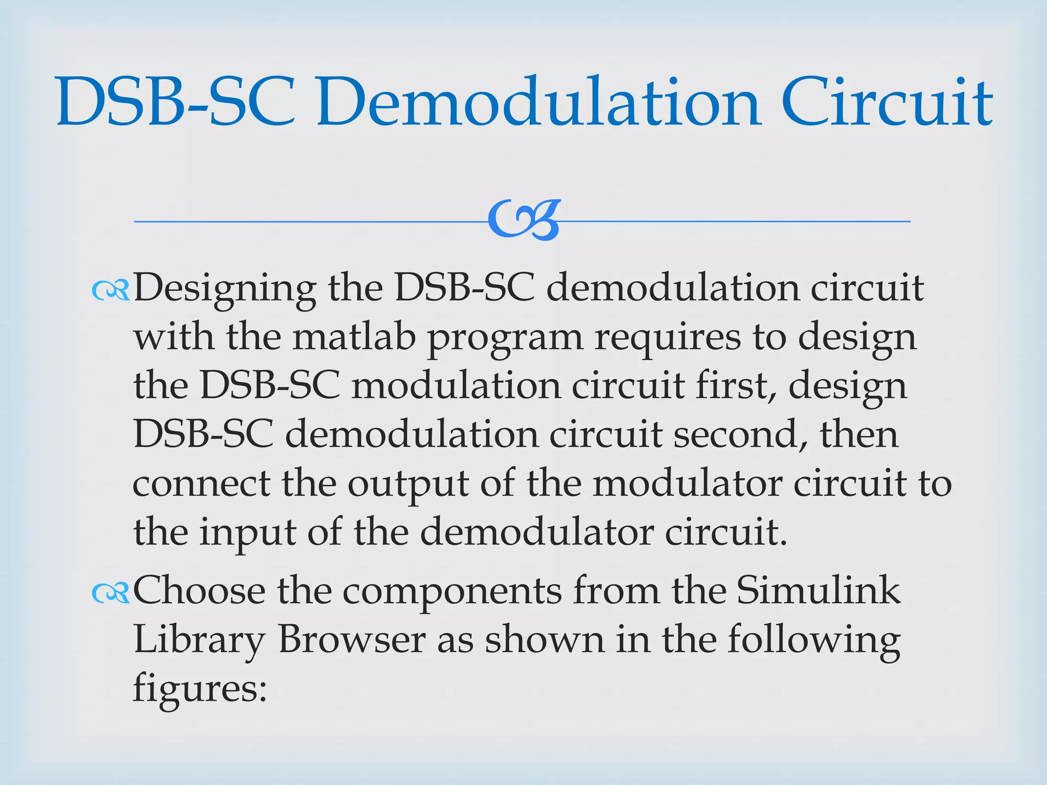 DSB-SC Demodulation using matlab | PPTX