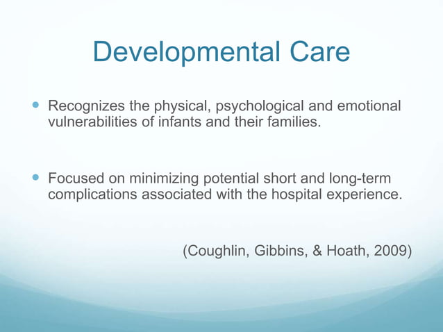 Developmentally Supportive Care | PPTX | Parenting Babies and Toddlers ...
