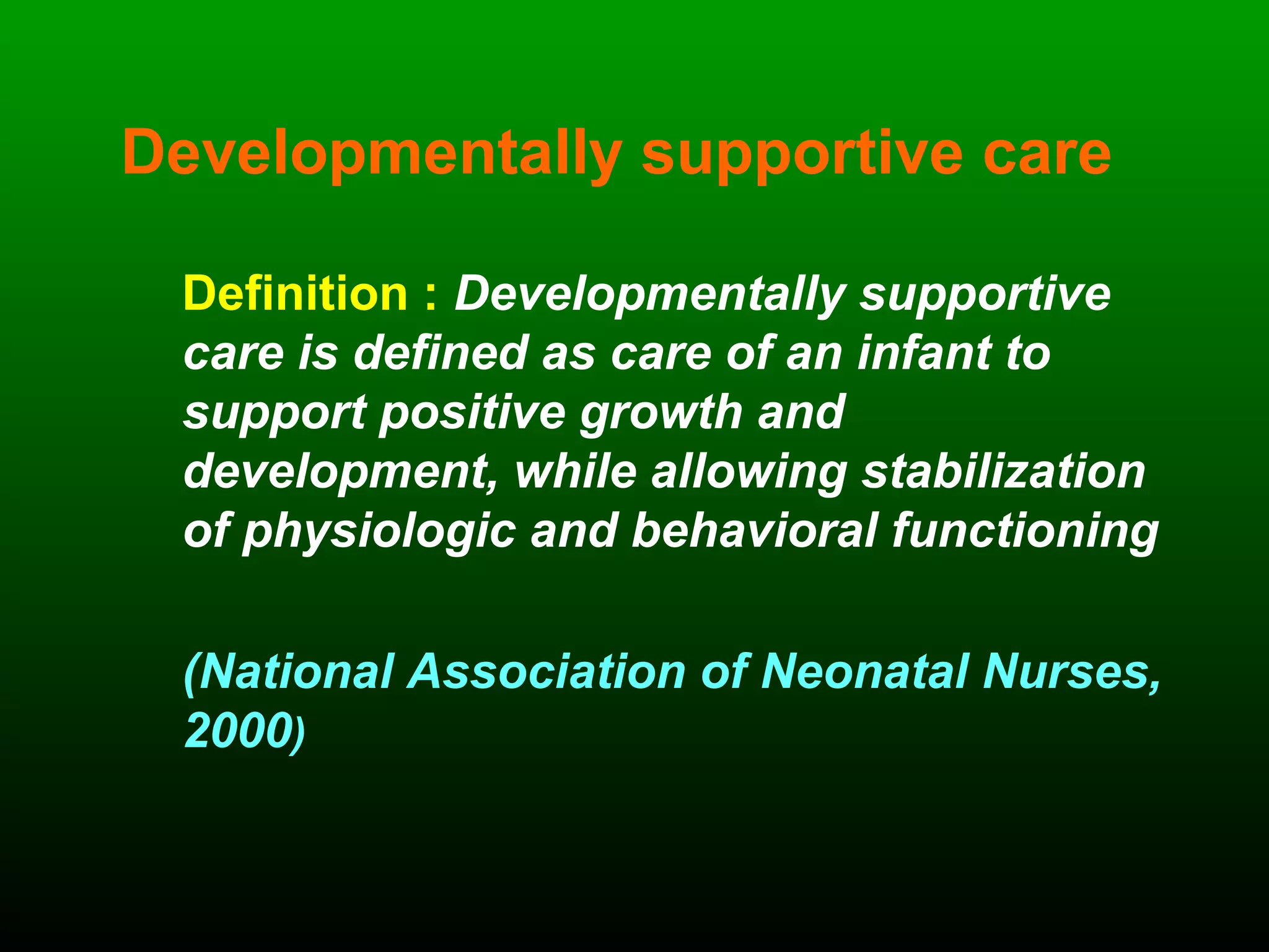 Developmentally supportive neonatal care | PPT
