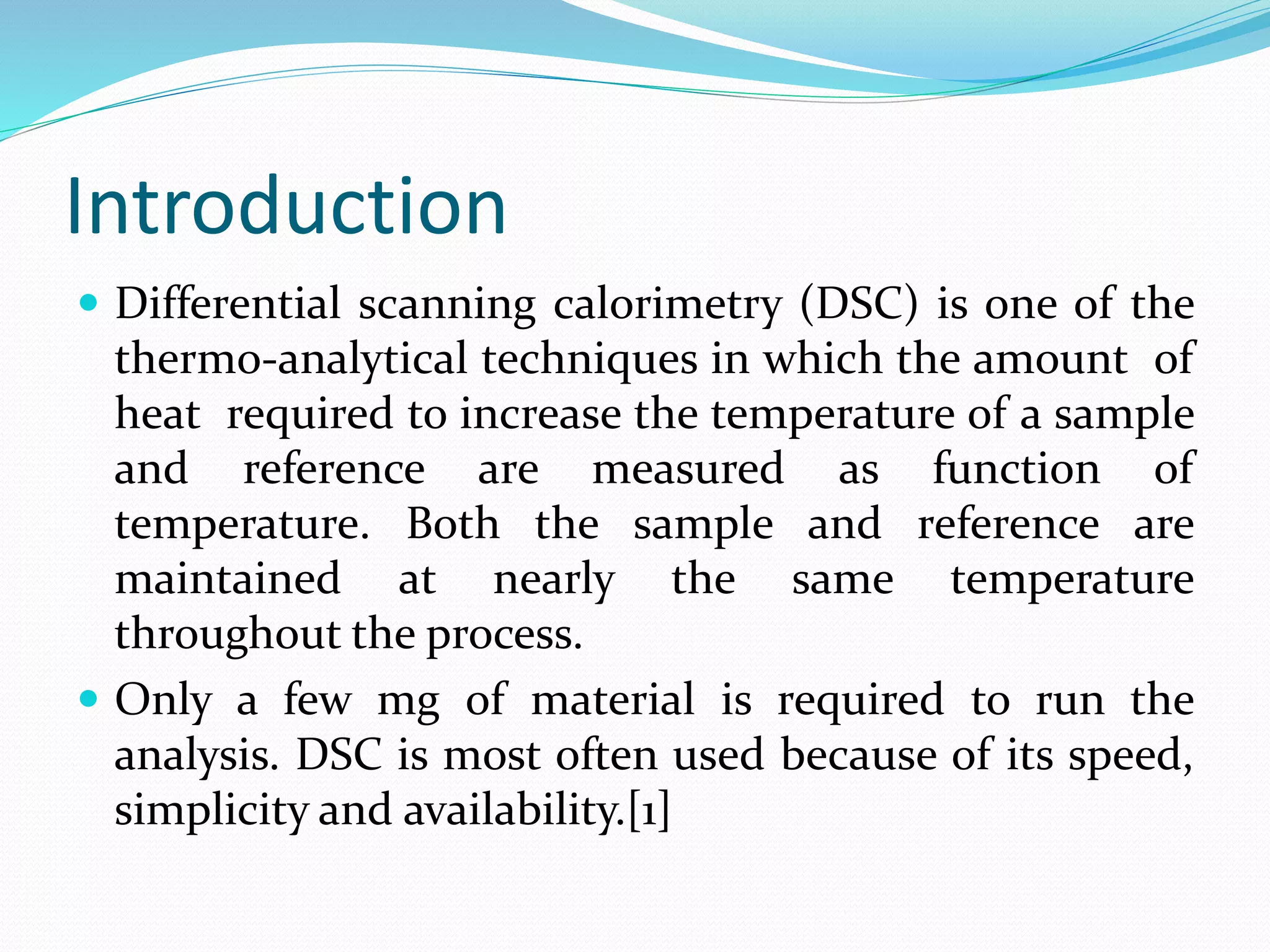 Differential Scanning Calorimetry (DSC) | PPTX
