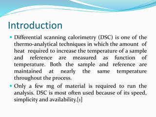 Differential Scanning Calorimetry (DSC) | PPTX