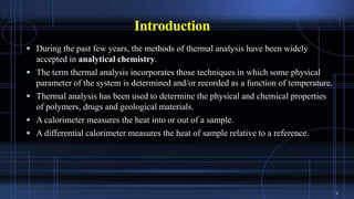 DSC | DIFFERENTIAL SCANNING CALORIMETRY | PPTX