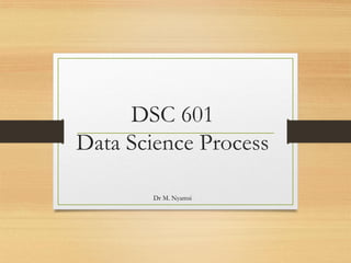 DS601-Data Science Processes for Data science Student.pdf