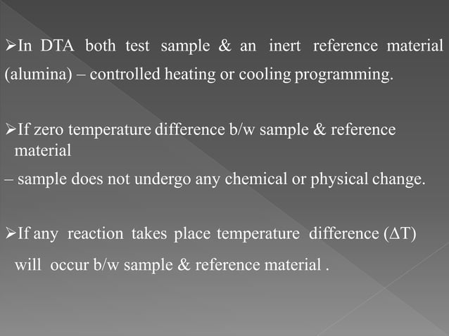 DIFFERENTIAL THERMAL ANALYSIS AND DIFFERENTIAL SCANING COLORIMETRY | PPTX