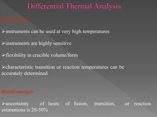 DIFFERENTIAL THERMAL ANALYSIS AND DIFFERENTIAL SCANING COLORIMETRY | PPTX