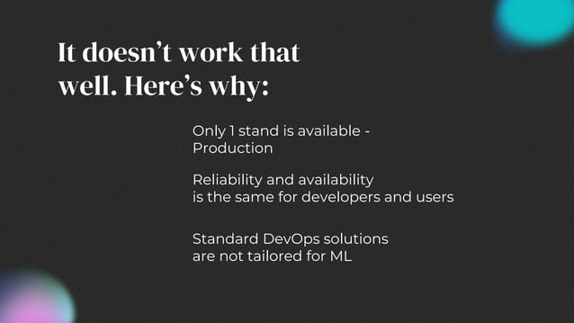 [DSC Europe 23] Alexander Buyanov - Why typical DevOps pipelines are useless in ML.pptx