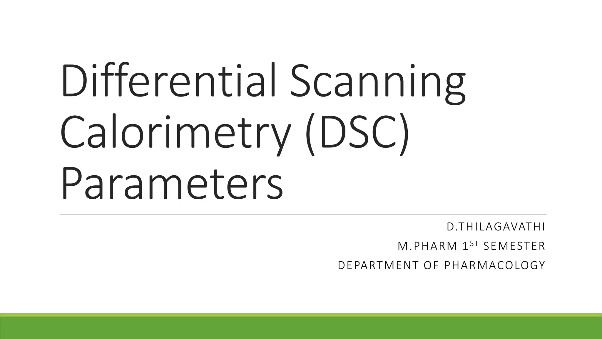 differential scanning calorimetry parameters | PPTX