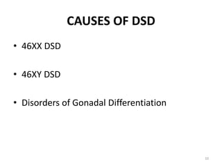 Approach to DSD (Ambiguous genitalia) | PPTX