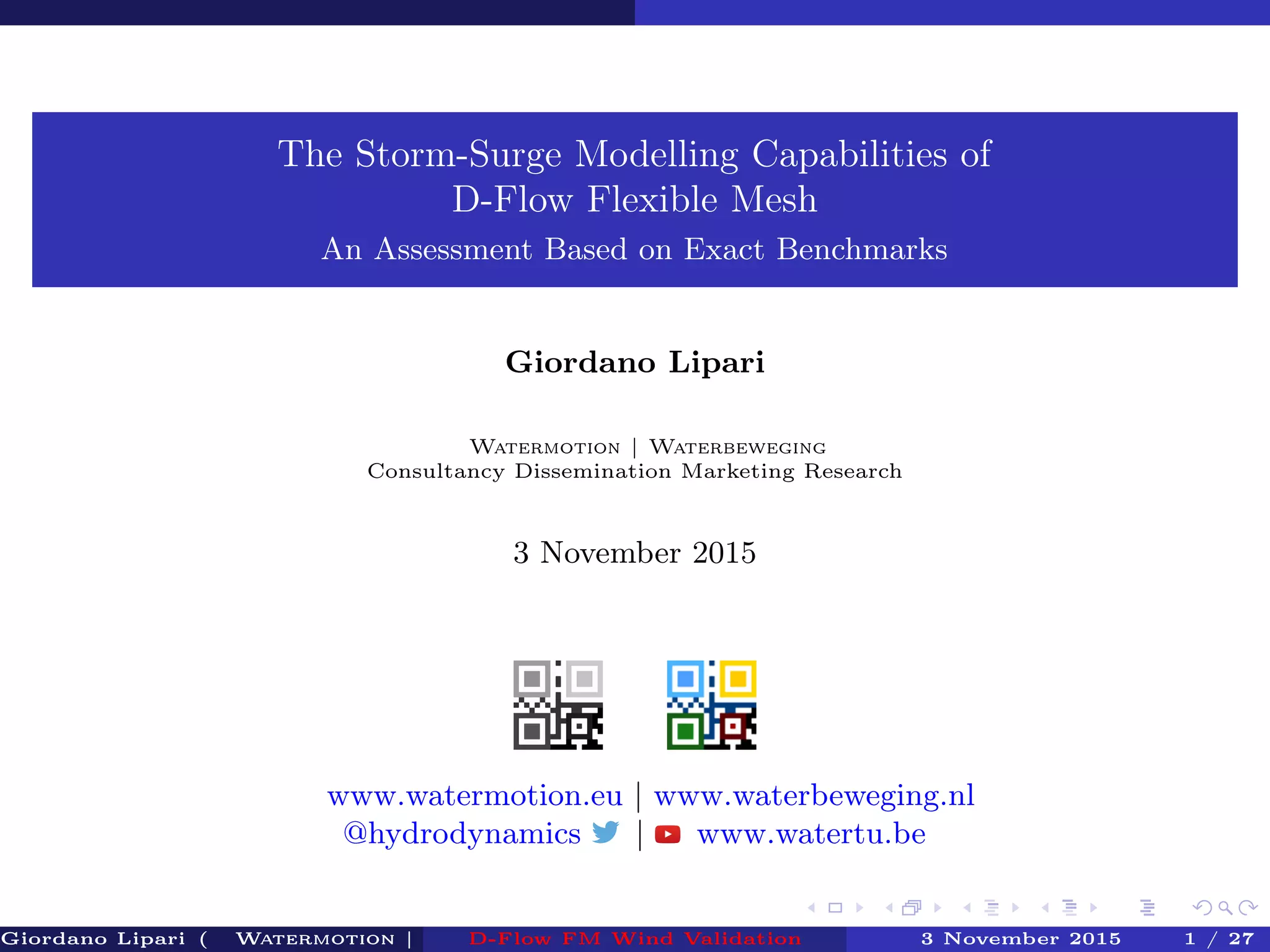 DSD-INT 2015 - The storm-surge modelling capabilities of D-Flow Flexible Mesh - Giordano Lipari ...