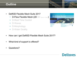 DSD-INT 2016 Delft3D Flexible Mesh Suite 2017 in a nutshell - Melger | PDF