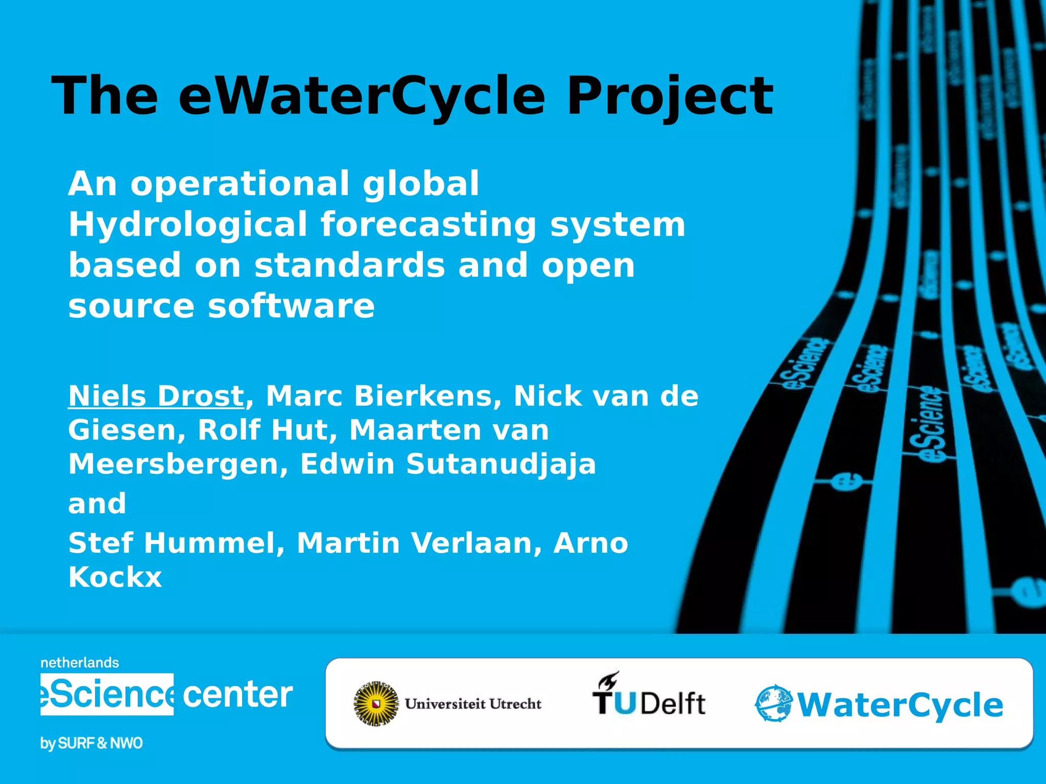 DSD-INT 2016 The eWaterCyle global Hydrological forecasting system ...