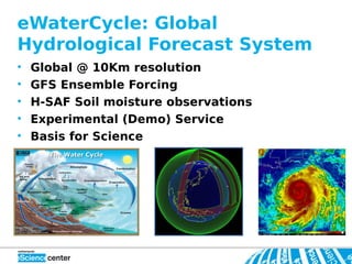 DSD-INT 2016 The eWaterCyle global Hydrological forecasting system ...