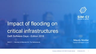 DSD-INT 2018 Impact of flooding on critical infrastructures - Mulder | PPT