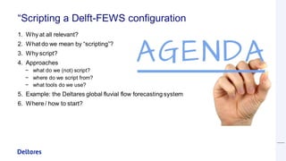 DSD-INT 2020 Scripting a Delft-FEWS configuration - Verkade | PPT