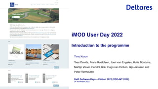 DSD-INT 2022 iMOD User Day Welcome and programme - Kroon | PPT