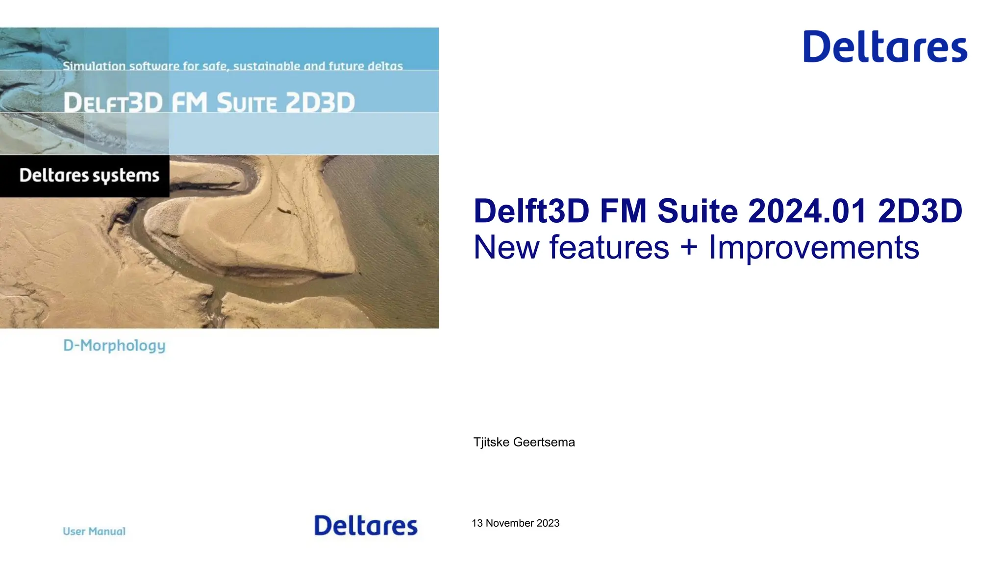 DSD-INT 2023 Delft3D FM Suite 2024.01 2D3D - New features + Improvements - Geertsema | PDF