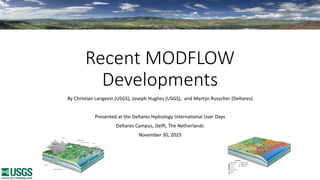 DSD-INT 2023 Recent MODFLOW Developments - Langevin | PPT