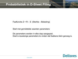 DSD-NL 2018 Workshop D-Sheet Piling Probabilistisch ontwerpen van ...
