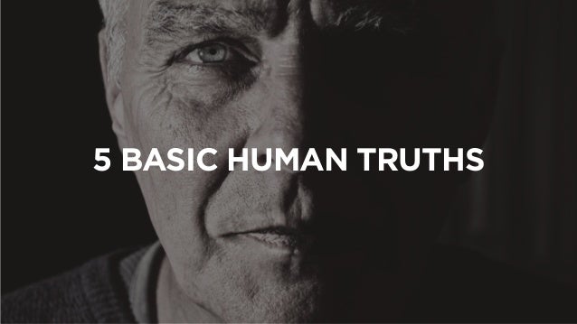 5 Basic Human Truths