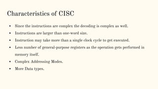Dsdco IE: RISC and CISC architectures and design issues | PPT