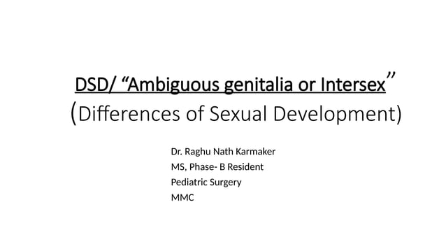 DSD ( disorders of sexual development).pptx