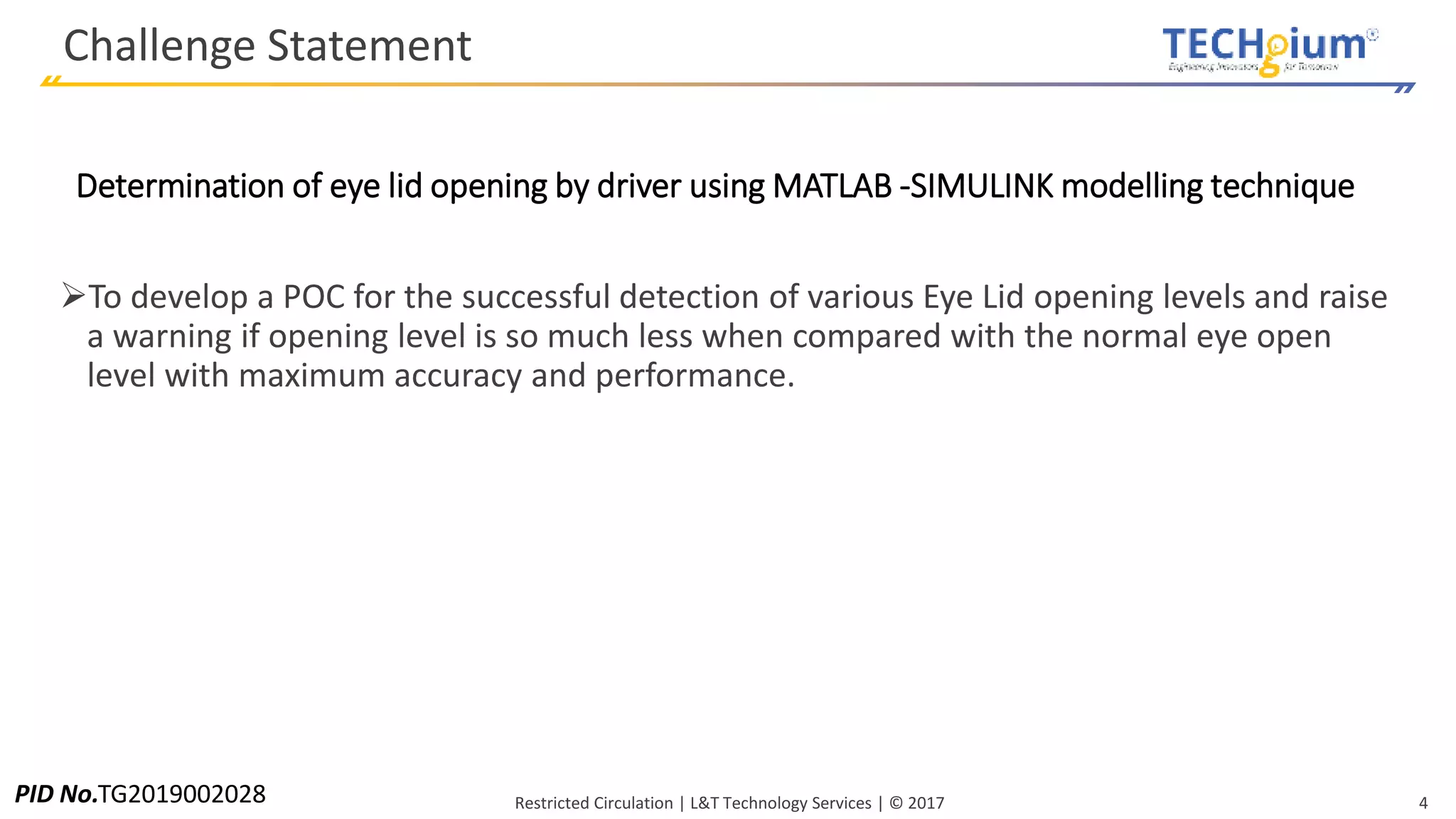 Drowsiness State Detection Of Driver Using Eyelid Movement Techgium