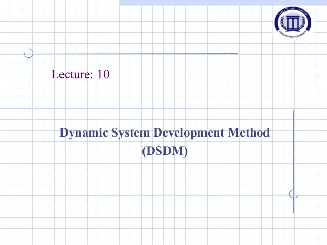 Dynamic System Development