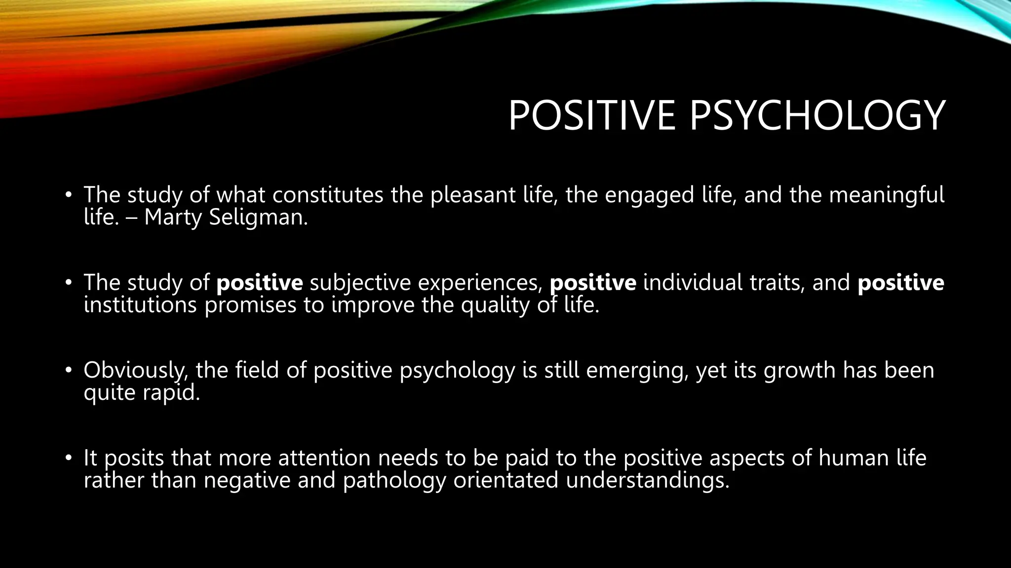 DSE POSITIVE PSYCHOLOGY.pptx Positive Psychology definition, course ...