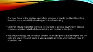 DSE POSITIVE PSYCHOLOGY.pptx Positive Psychology definition, course ...