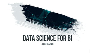 Data Science for BI | PPT