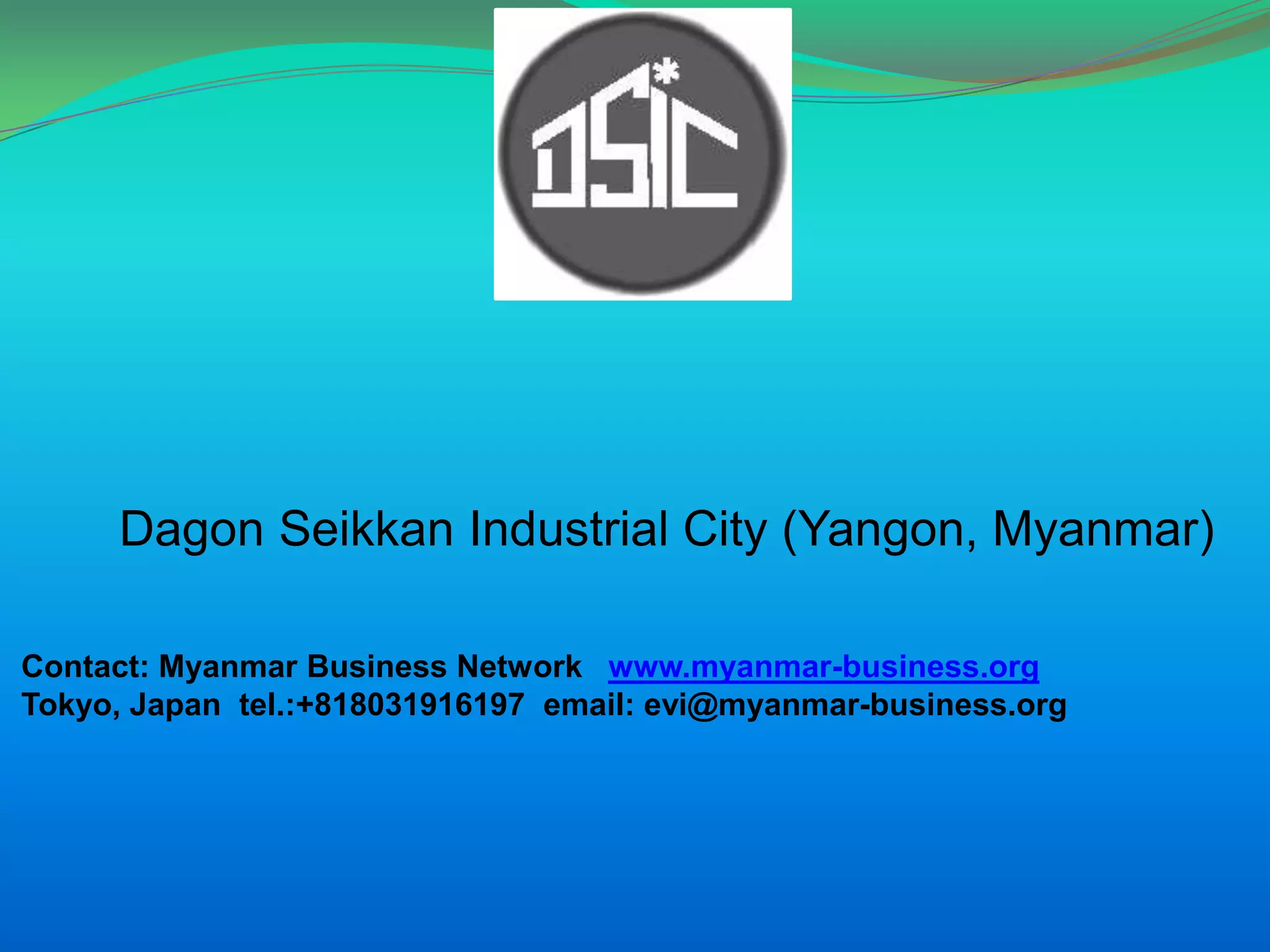 Dagon Seikkan Industrial City | PPTX