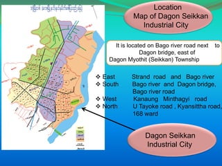 Dagon Seikkan Industrial City | PPTX