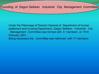 Dagon Seikkan Industrial City | PPTX