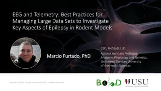 EEG and Telemetry: Best Practices for Managing Large Data Sets to ...