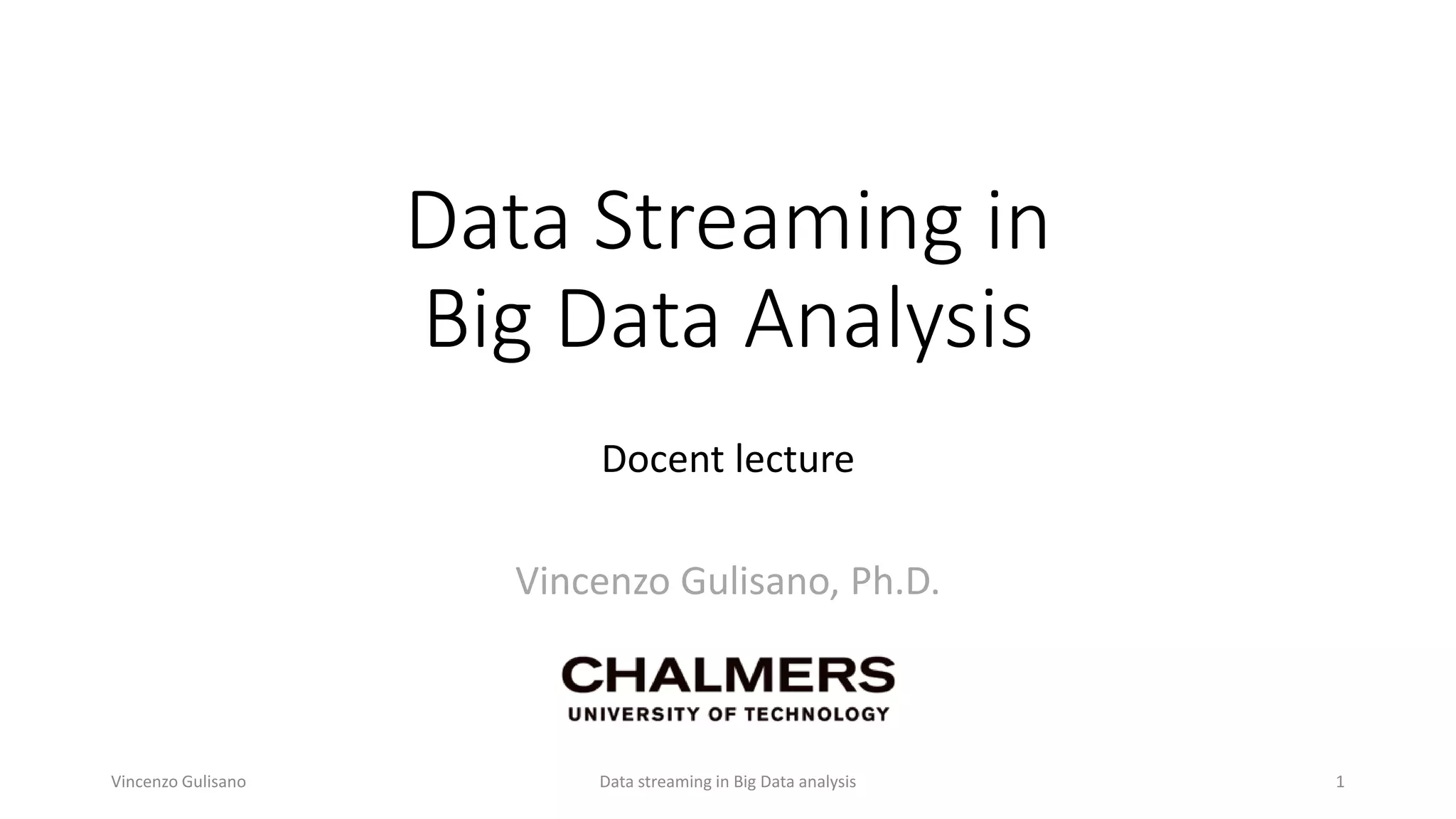 Data Streaming in Big Data Analysis | PPTX