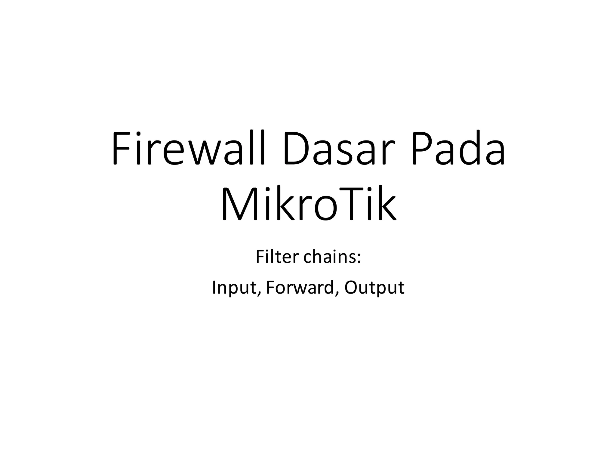 Firewall Dasar Pada Router MikroTik | PDF