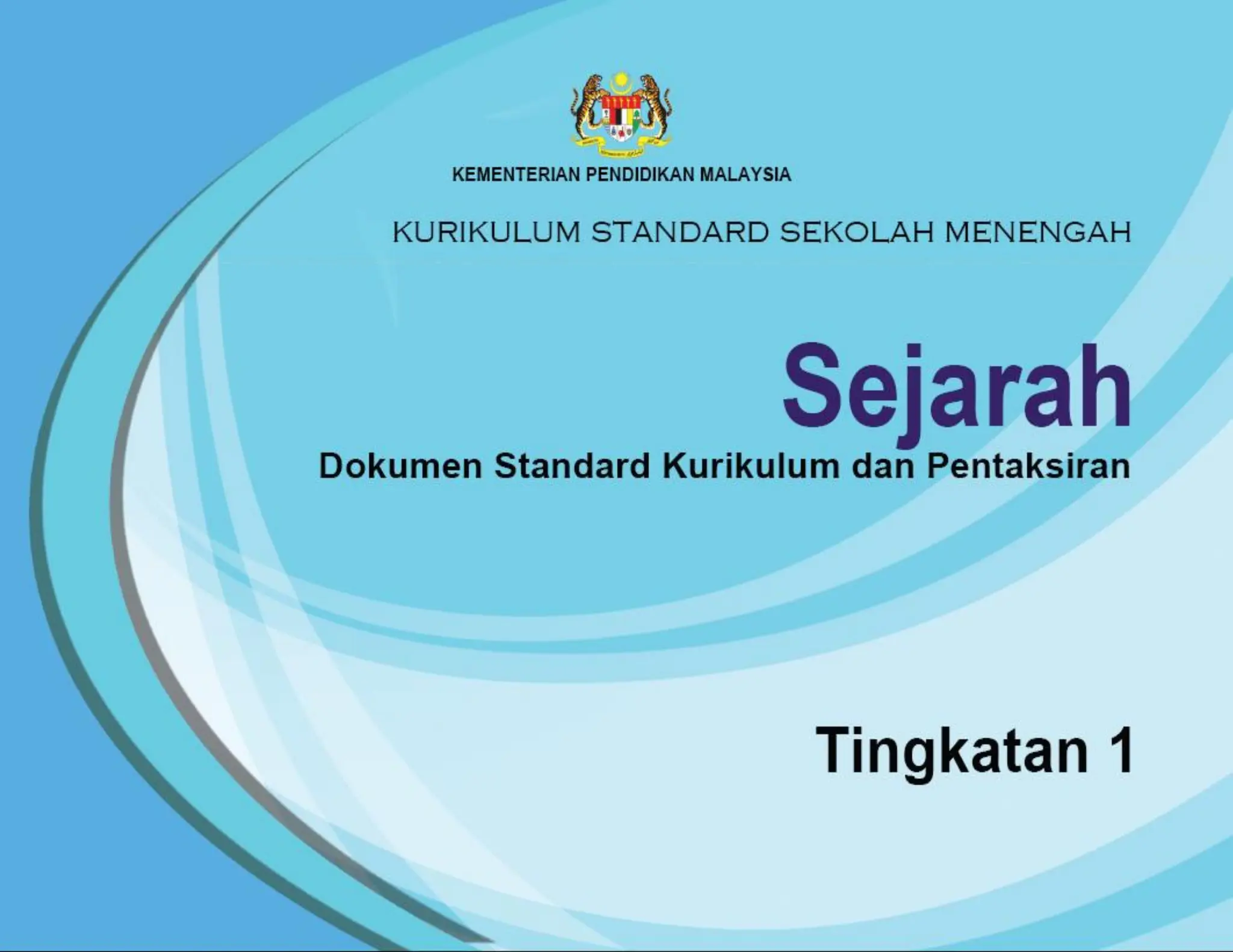 DSKP KSSM SEJARAH TING 1 dokumen standard kurikulum dan pentaksiran sejarah | PDF