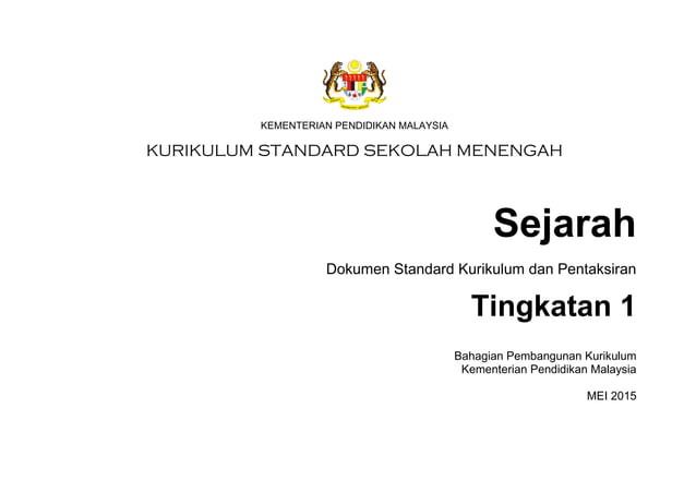 DSKP KSSM SEJARAH TING 1 dokumen standard kurikulum dan pentaksiran sejarah | PDF