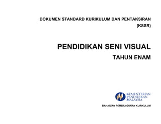 DSKP kssr pendidikan SENI seni visual tahun 6 | PDF