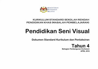 DSKP KSSR SEMAKAN 2017 PKHAS MASALAH PEMBELAJARAN PENDIDIKAN SENI VISUAL TAHUN 4.pdf